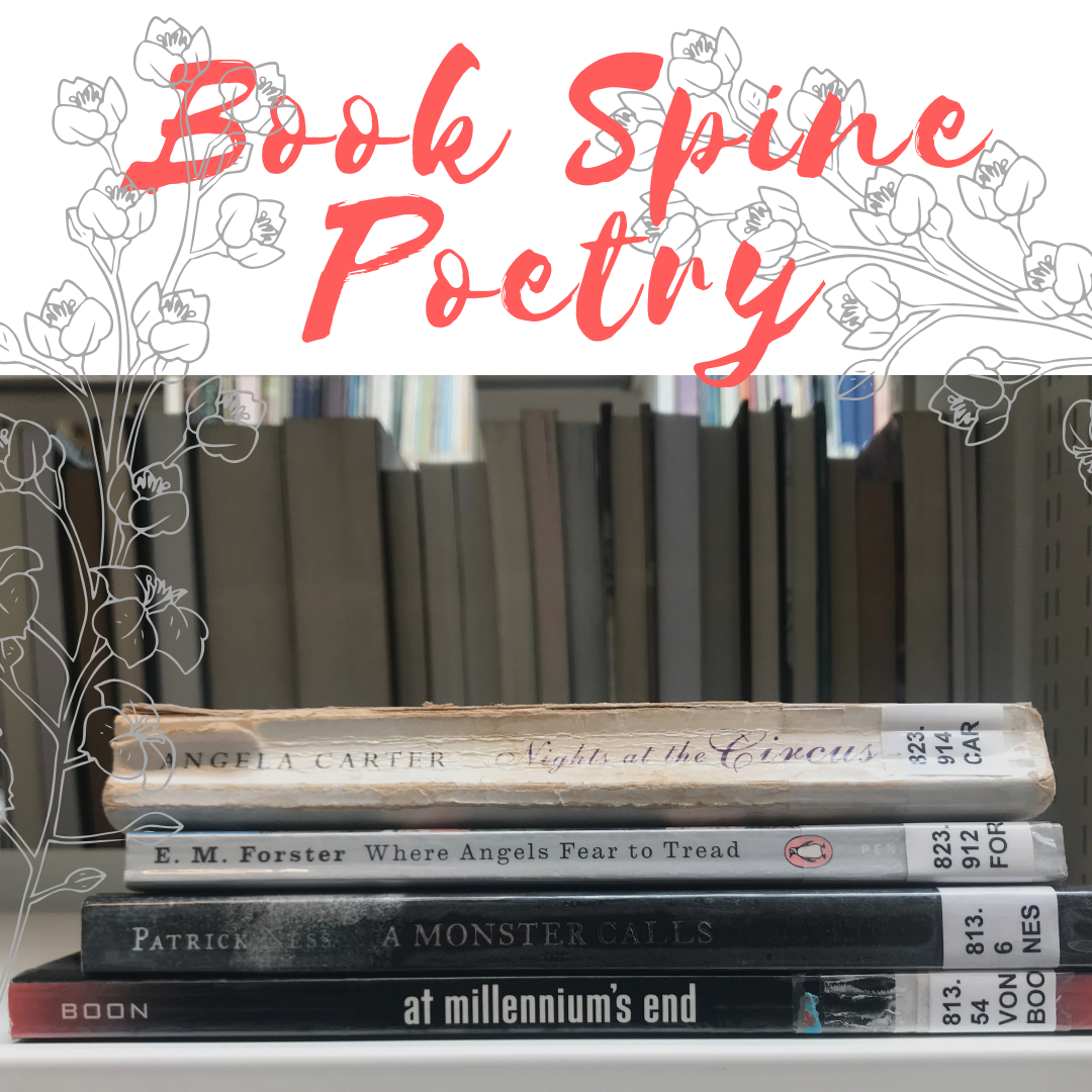 Book Spine Poetry - Library & Learning Services